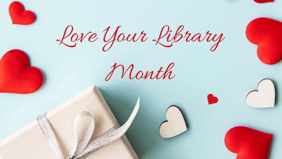 Love Your Library Month - City of Dunedin, FL